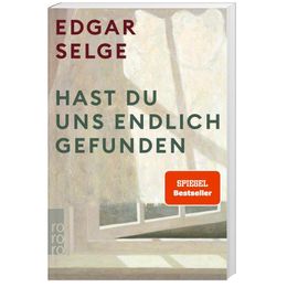 Hast du uns endlich gefunden - Edgar Selge, Taschenbuch