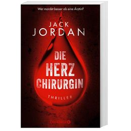 Droemer Knaur Verlagsgruppe Die Herzchirurgin - Jack Jordan, Kartoniert (TB)