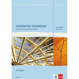 Lambacher Schweizer Mathematik Qualifikationsphase Analytische Geometrie. Lösungen, Kartoniert (TB)