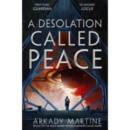 Pan Macmillan A Desolation Called Peace - Arkady Martine, Taschenbuch