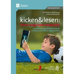 kicken & lesen - Denn Jungs lesen ander(e)s - Frank Maria Reifenberg, Andreas Barnieske, Geheftet