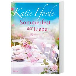Bastei Lübbe Sommerfest der Liebe - Katie Fforde, Taschenbuch