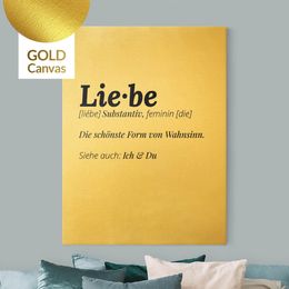 Bilderwelten Leinwandbild Spr&uuml;che modern Kunstdruck gold - Die Definition von Liebe - Lustig XXL Wohnzimmer Schlafzimmer