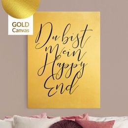 Bilderwelten Leinwandbild Spr&uuml;che modern Kunstdruck gold - Du bist mein Happy End - Spr&uuml;che XXL Wohnzimmer Schlafzimmer