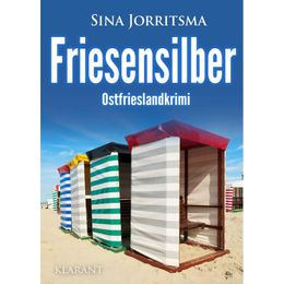 Friesensilber. Ostfrieslandkrimi - Sina Jorritsma, Taschenbuch