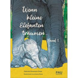 Wenn kleine Elefanten träumen / Tarus Abenteurer im Okavango-Delta. 2 Bände - Gabriele Pommerin-Götze, Kartoniert (TB)