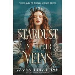Stardust in their Veins - Laura Sebastian, Kartoniert (TB)