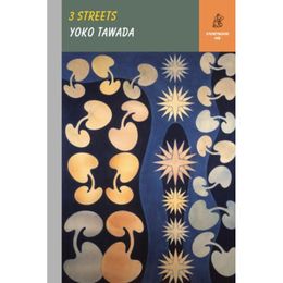 W. W. Norton & Company Three Streets - Yoko Tawada, Margaret Mitsutani, Gebunden