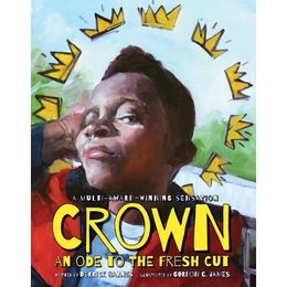 Crown: An Ode to the Fresh Cut - Derrick Barnes, Taschenbuch