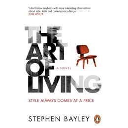 The Art of Living - Stephen Bayley, Taschenbuch