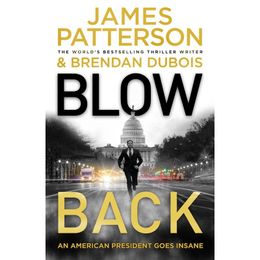 Random House Publishing Group Blowback - James Patterson, Kartoniert (TB)