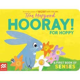 Pan Macmillan Hooray for Hoppy - Tim Hopgood, Pappband