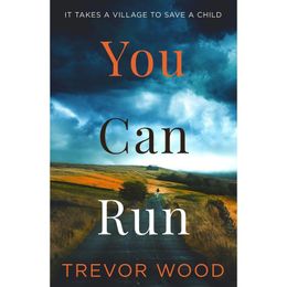 You Can Run - Trevor Wood, Kartoniert (TB)