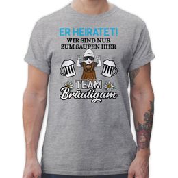 Shirtracer T-Shirt Er heiratet wir sind nur zum saufen hier - Team Bräutigam - Schwarz/Bl JGA Männer, grau, L, 2 Grau meliert