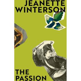 Random House Publishing Group The Passion - Jeanette Winterson, Taschenbuch