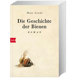 Die Geschichte der Bienen / Klima Quartett Bd.1 - Maja Lunde, Taschenbuch