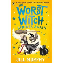 The Worst Witch Strikes Again - Jill Murphy, Taschenbuch