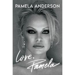 Headline Love, Pamela - Pamela Anderson, Gebunden