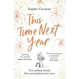 Random House Publishing Group This Time Next Year - Sophie Cousens, Taschenbuch