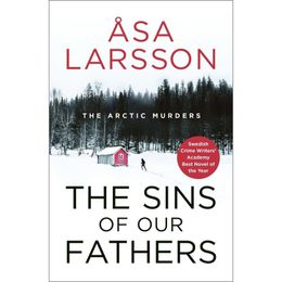The Sins of our Fathers - Åsa Larsson, Kartoniert (TB)