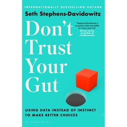 Bloomsbury UK Don't Trust Your Gut - Seth Stephens-Davidowitz, Taschenbuch
