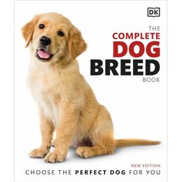 The Complete Dog Breed Book - Dk, Gebunden