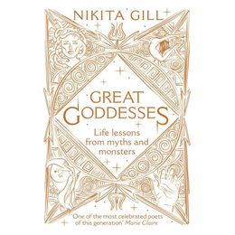 Random House Publishing Group Great Goddesses - Nikita Gill, Gebunden