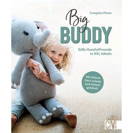 Christophorus Buch "Big Buddy – Süße Kuschelfreunde in XXL häkeln"