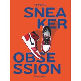 Thames & Hudson Sneaker Obsession - Alexandre Pauwels, Kartoniert (TB)
