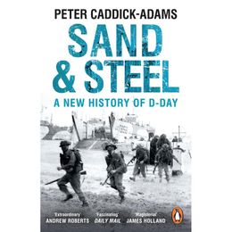 Random House Publishing Group Sand and Steel - Peter Caddick-Adams, Taschenbuch