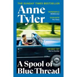Random House Publishing Group A Spool of Blue Thread - Anne Tyler, Taschenbuch