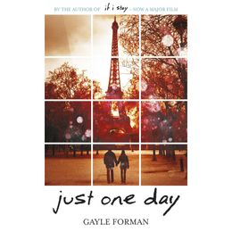 Just One Day - Gayle Forman, Taschenbuch