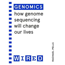 Random House Publishing Group Genomics (WIRED guides) - Rachael Pells, Taschenbuch