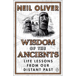 Wisdom of the Ancients - Neil Oliver, Taschenbuch