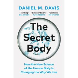 Random House Publishing Group The Secret Body - Daniel M Davis, Taschenbuch