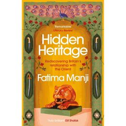 Random House Publishing Group Hidden Heritage - Fatima Manji, Taschenbuch