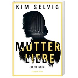 Mutterliebe - Kim Selvig, Kartoniert (TB)