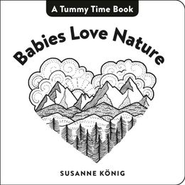 Babies Love Nature - Susanne König, Pappband