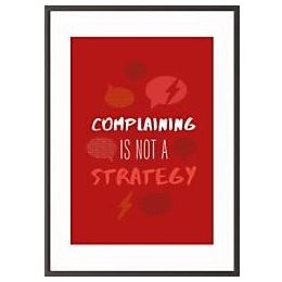 PAPERFLOW Wandbild "Complaining is not a strategy" 400 x 500 mm