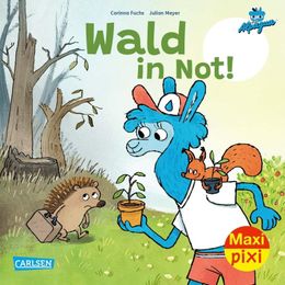 Carlsen Verlag Maxi Pixi 407: VE 5 Wald in Not (5 Exemplare) - Corinna Fuchs, Kartoniert (TB)