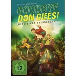 Goodbye, Don Glees! - Wege einer Freundschaft (DVD)