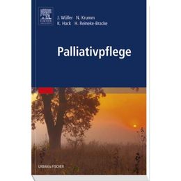 Palliativpflege - Johannes Wüller, Norbert Krumm, Karin Hack, Heike Reineke-Bracke, Kartoniert (TB)