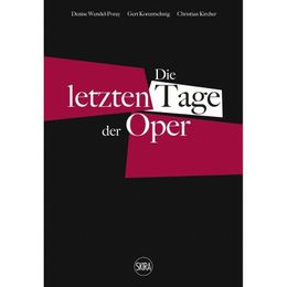 Thames & Hudson Die letzten Tage der Oper (German edition), Kartoniert (TB)