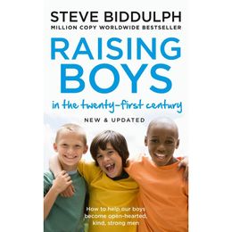Raising Boys in the 21st Century - Steve Biddulph, Kartoniert (TB)