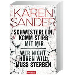 Schwesterlein, komm stirb mit mir / Wer nicht hören will, muss sterben - Stadler & Montario Bd.1&2 - Karen Sander, Taschenbuch