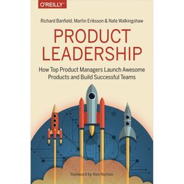Product Leadership - Richard Banfield, Martin Eriksson, Nate Walkingshaw, Kartoniert (TB)