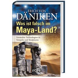 Was ist falsch im Maya-Land? - Erich von Däniken, Gebunden