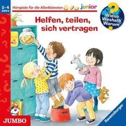 Helfen,Teilen,Sich Vertragen (Folge 66) - Wieso? Weshalb? Warum? Junior (Hörbuch)