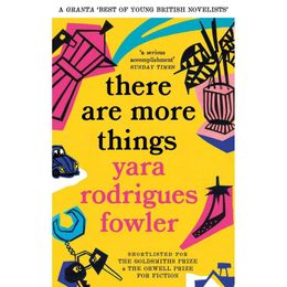 there are more things - Yara Rodrigues Fowler, Taschenbuch