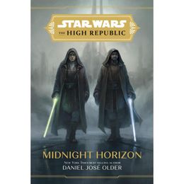 Star Wars the High Republic: Midnight Horizon - Daniel José Older, Gebunden
